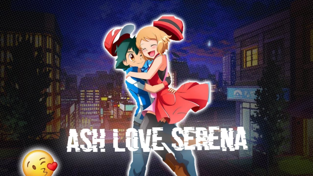Ash LOVE Serena X chamak challo | ft. ash Serena #pokemon - YouTube