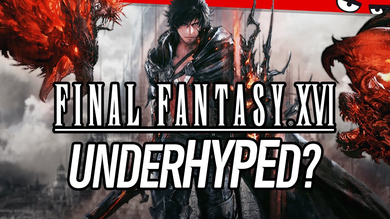 HYPE - Final Fantasy 16: Stößt es ENDLICH Teil 7 vom Thron? - YouTube