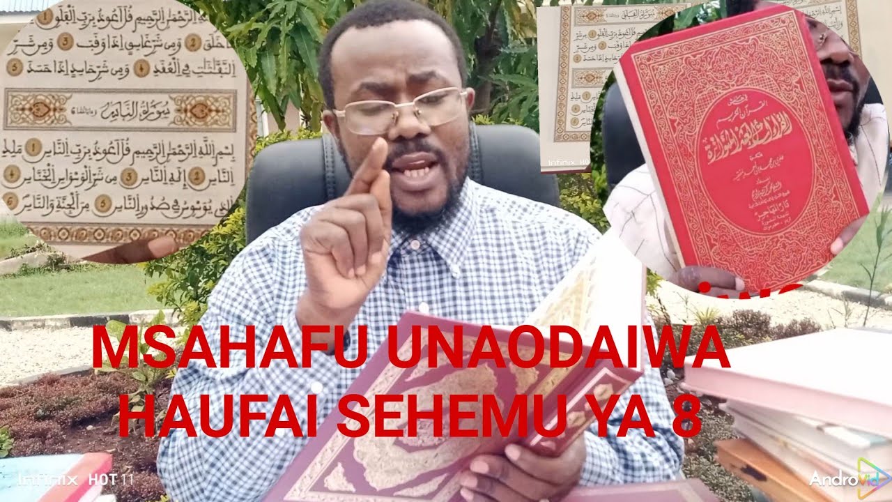 Msahafu unaodaiwa haufai sehemu ya 8 Shek. Faqiih Vuai Kombo. (Bamanga ...