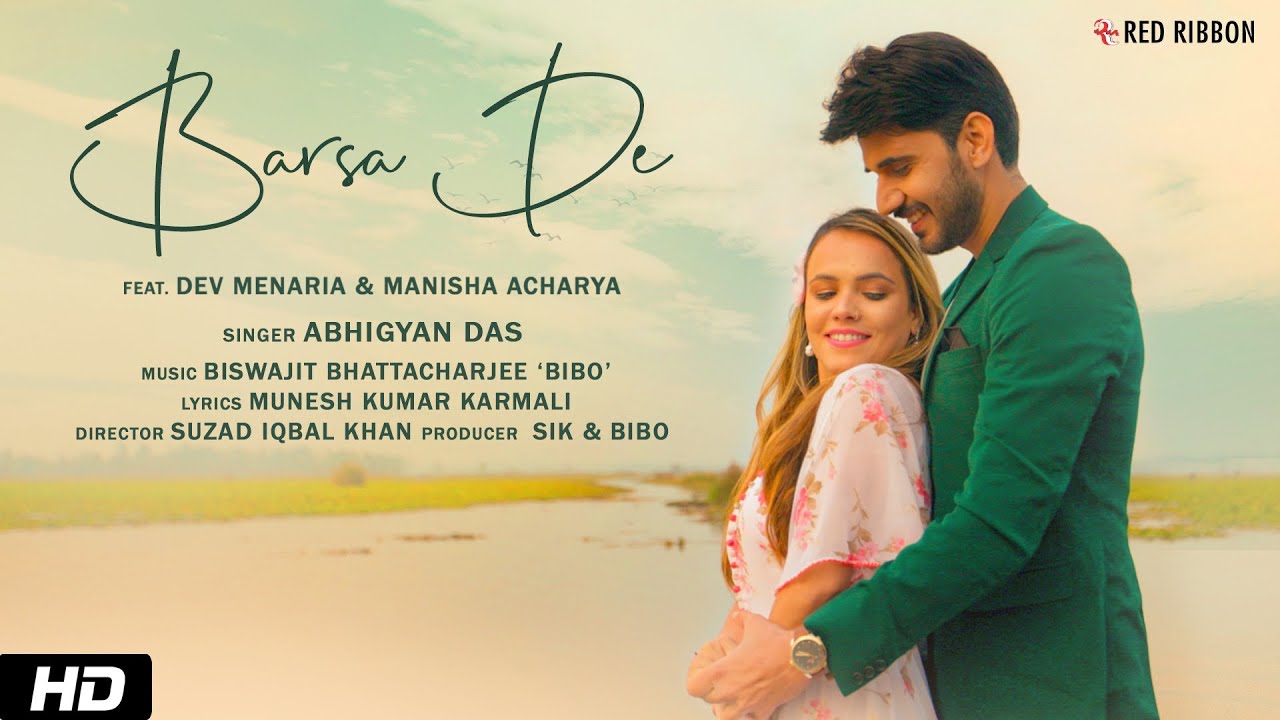 Barsa De | Abhigyan Das | Romantic Song 2022 | Dev Menaria, Manisha Acharya | Biswajit ...