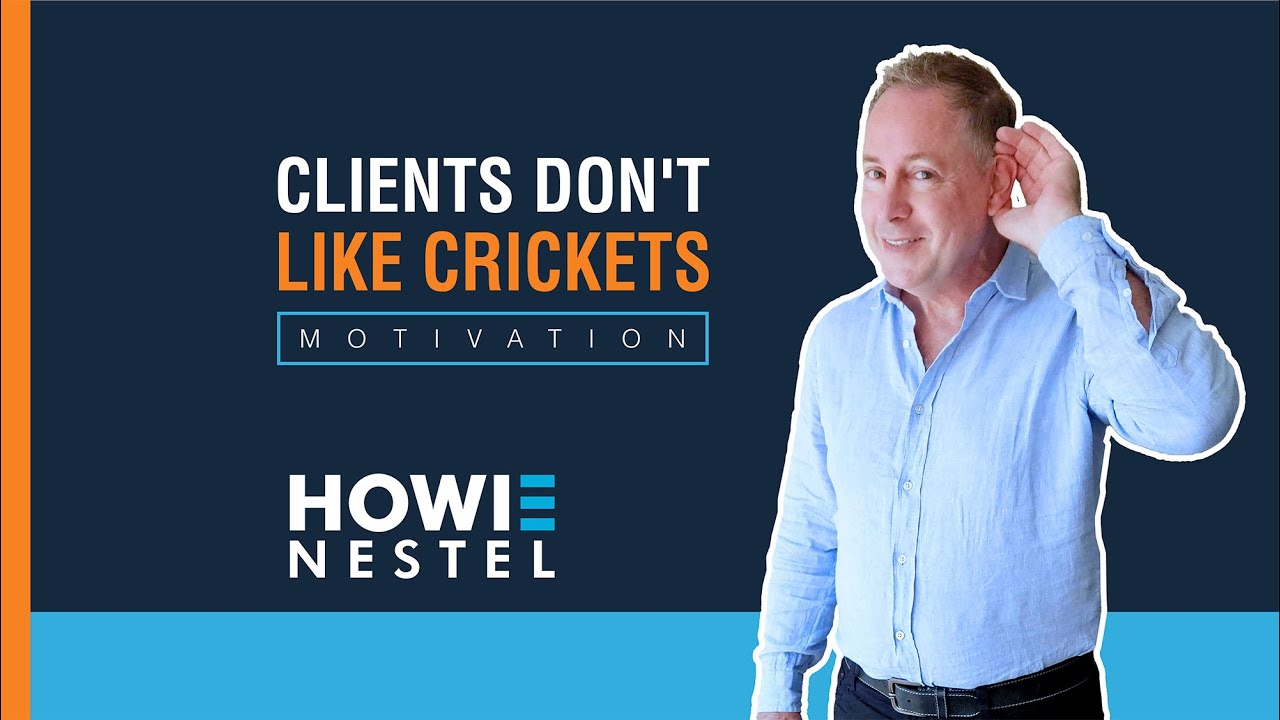 Clients Don't Like Crickets - Howie Nestel - YouTube
