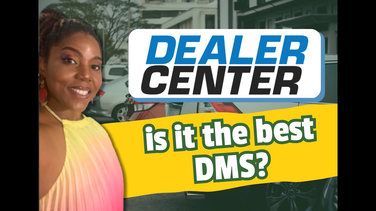 DMS Review!!! The Beginners Guide to DealerCenter - YouTube