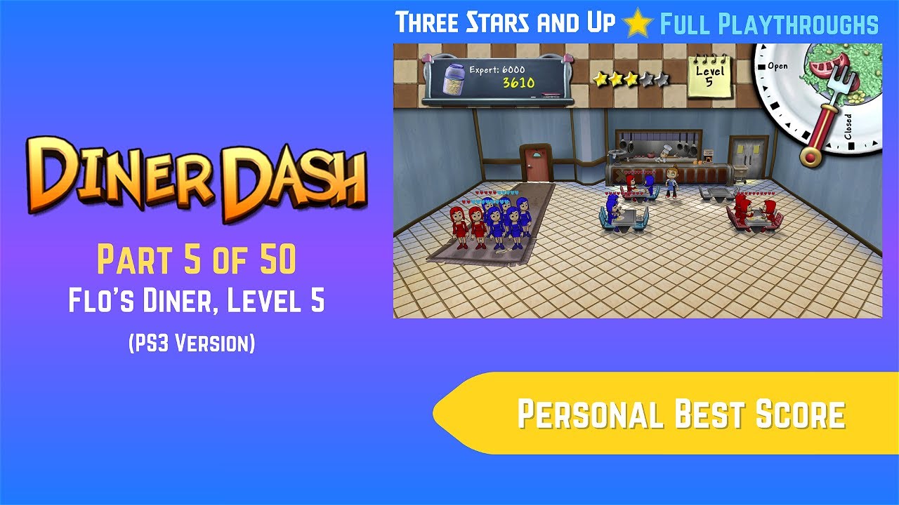 Diner Dash 3D (2009, PS3) - Part 05 of 50: Flo's Diner, Level 5 - YouTube