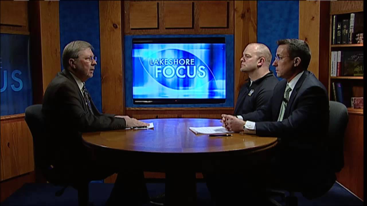 LAKESHORE FOCUS WITH HOST KEITH KIRKPATRICK AND GUESTS JEREMY MILLER ...
