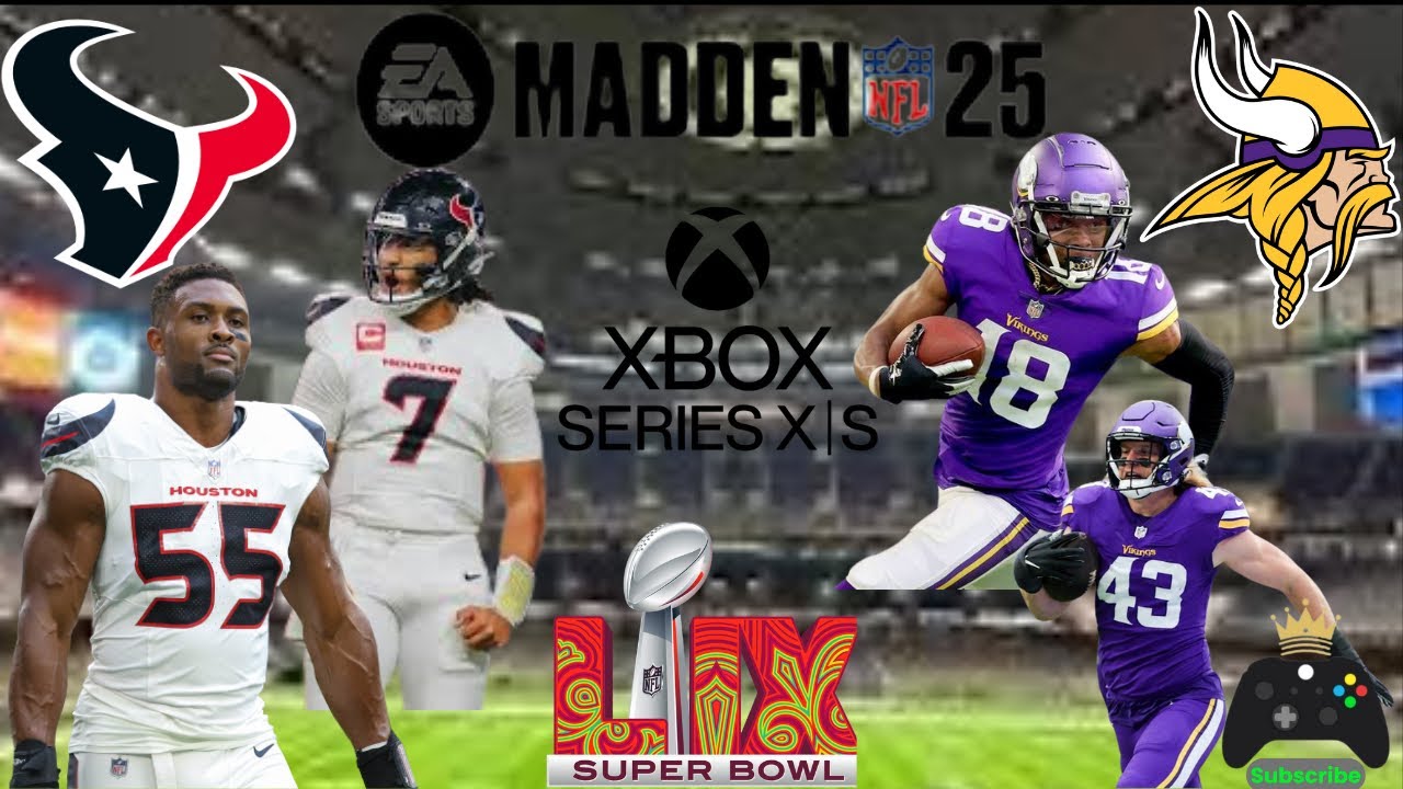 Madden 25 Xbox One Super Bowl 59: Texans vs. Vikings - One Final Effort for Glory! - YouTube