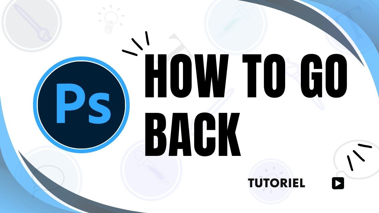 How to go back on Photoshop - YouTube