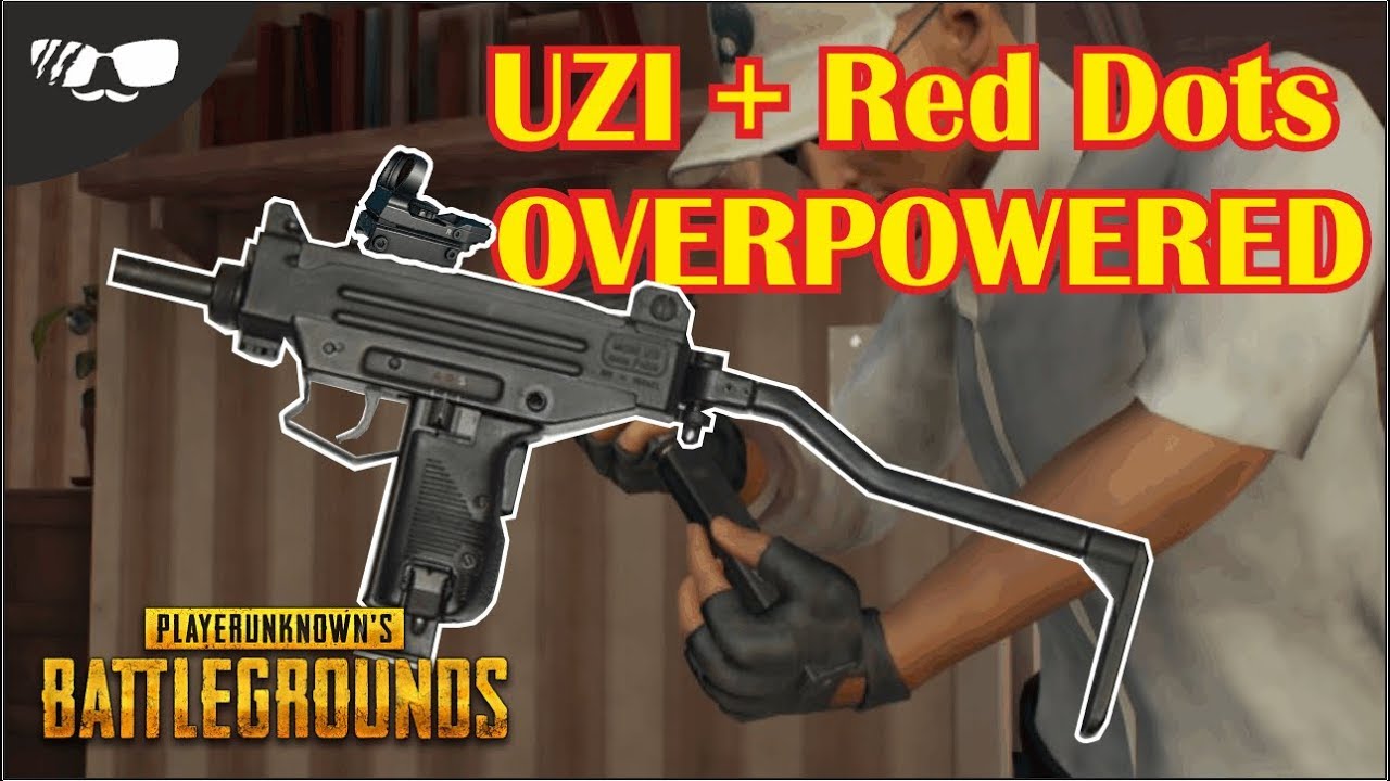 UZI + RED DOT OVERPOWERED - YouTube