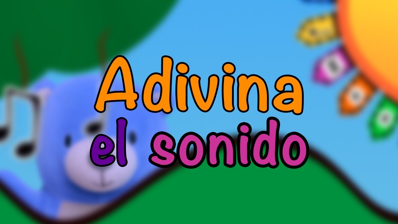 Adivina los sonidos | Programa para niños - YouTube