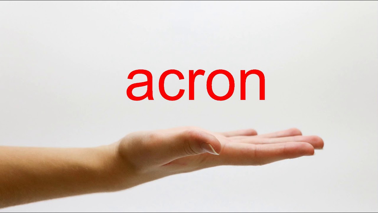 How to Pronounce acron - American English - YouTube