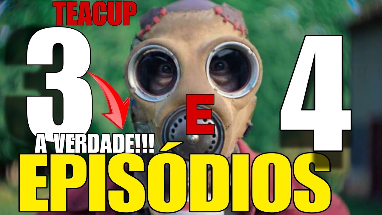 TEACUP EPISÓDIOS 3 e 4 1ª Temporada - YouTube