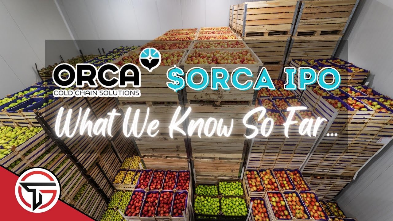 Orca Cold Chain Solutions | $ORCA IPO - What We Know So Far... - YouTube