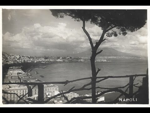 NAPOLİ 1939-1940 An album of Photos and Postcards - YouTube