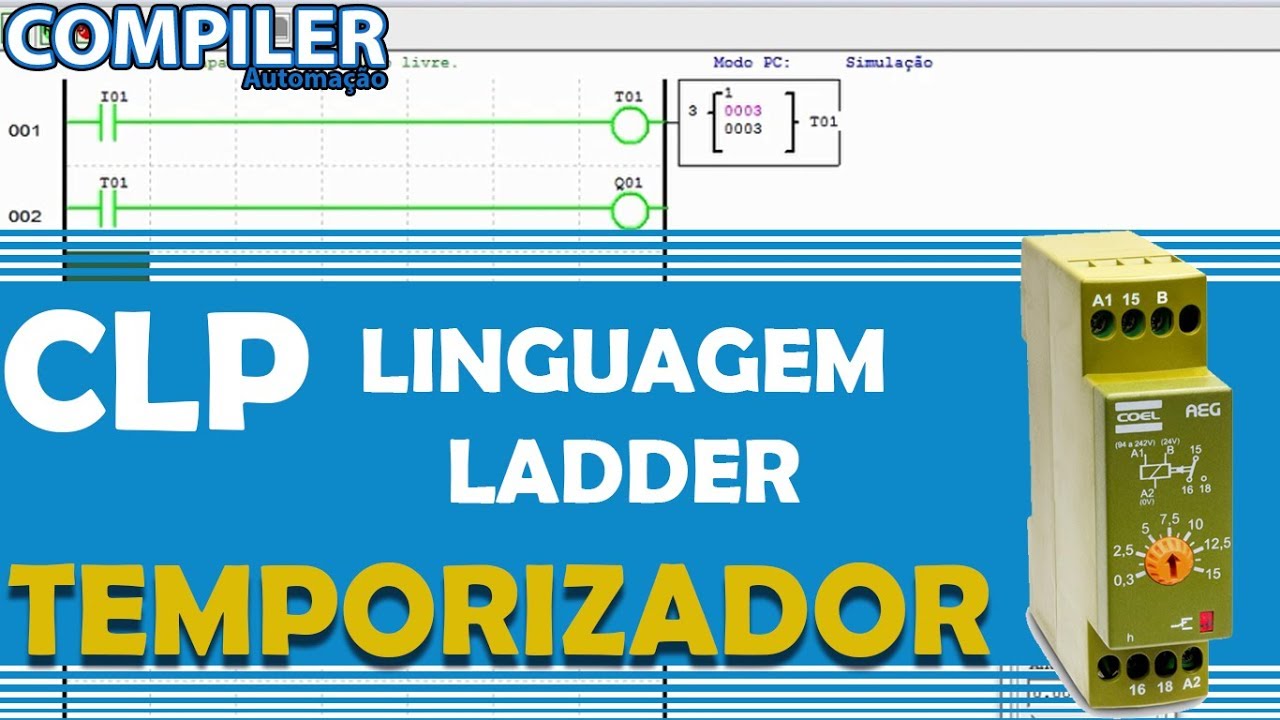 AULA 3 TEMPORIZADOR CLP CLIC-02 LINGUAGEM LADDER - YouTube