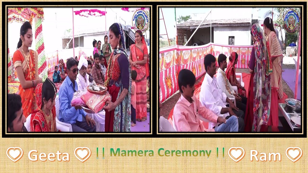 12~Ram weds Geeta || MAMERA CEREMONY~2018 || Modhvada #mayra # ...