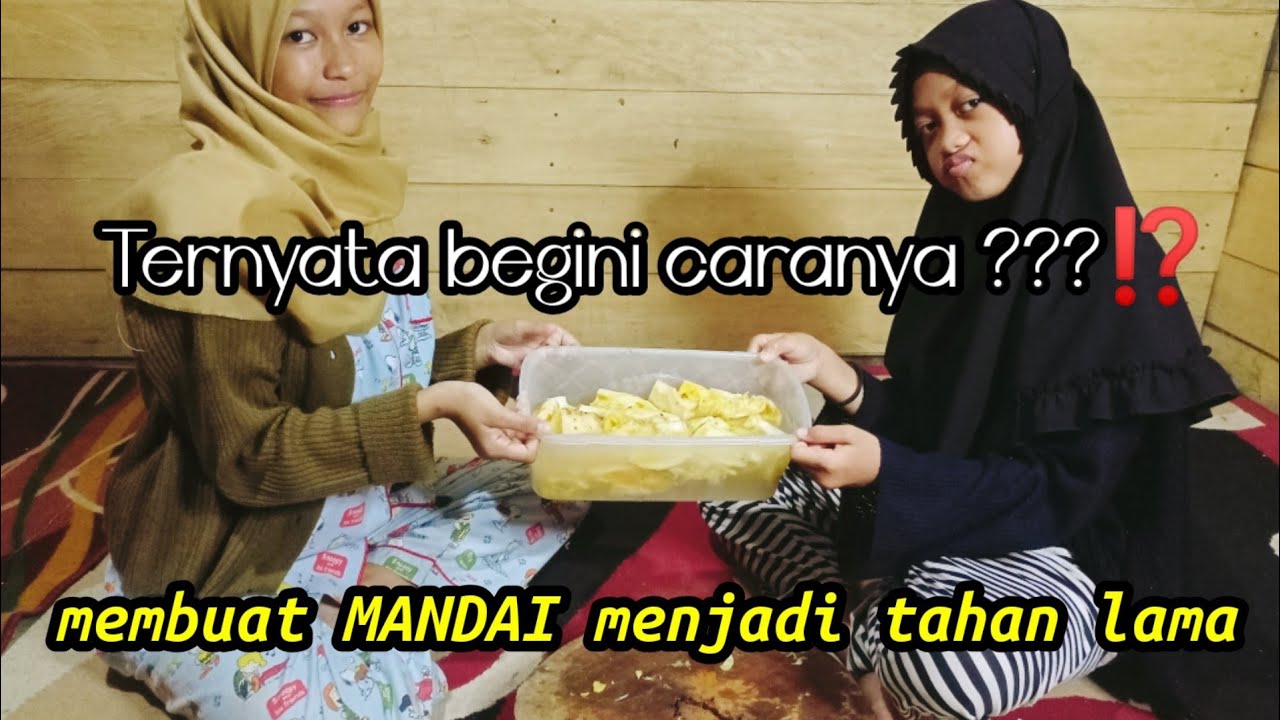 cara buat Mandai khas Kalimantan || FERMENTASI KULIT CEMPEDAK - YouTube