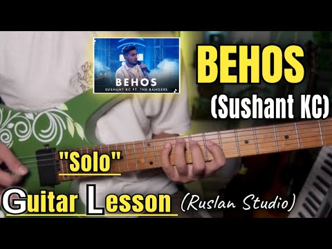 Behos - Sushant KC | Guitar Solo Lesson | Electric With Tab | (Ruslan Studio)