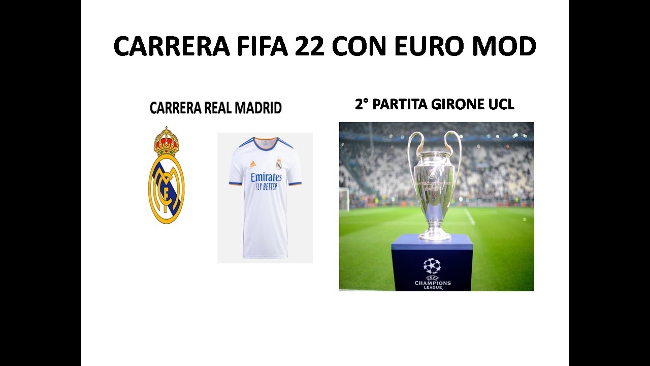 FIFA 22 EURO MOD CARRERA REAL MADRID UCL AL SANTIAGO BERNABEU LLEGA EL ...