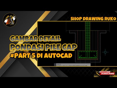 AUTOCAD - CARA GAMBAR DETAIL PONDASI PILE CAP PART 2 - YouTube