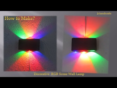 How to make LED RGB Sconce Decorative Lamp,Best Ideas for light,DIY ...