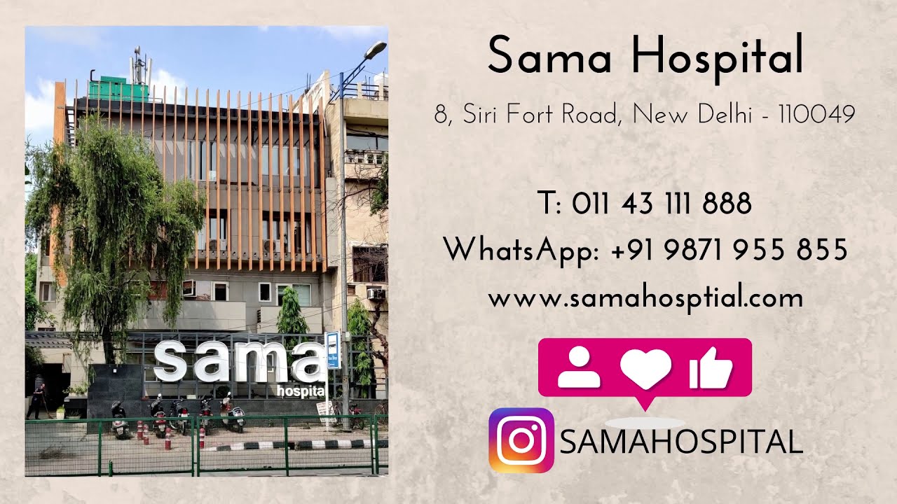 Facility Tour | Sama Hospital | 8, Siri Fort Road, New Delhi - 110049 ...