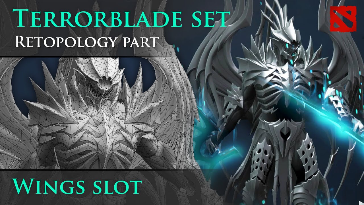 Terrorblade set - PART 14 - Retopology (DOTA 2) - YouTube