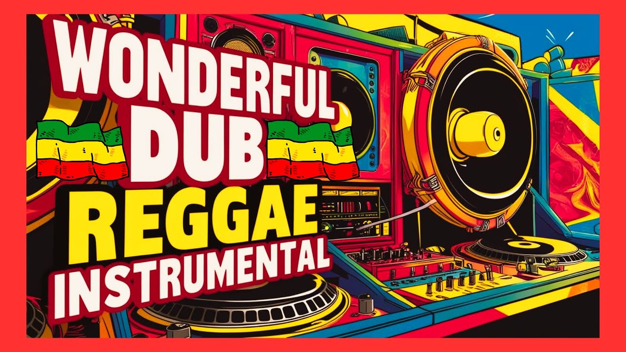 Wonderful Dub Reggae Instrumental - YouTube