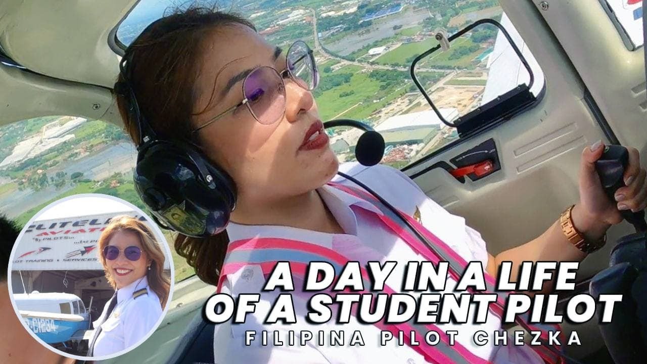 STUDENT PILOT LIFE | Filipina PIlot Chezka - YouTube