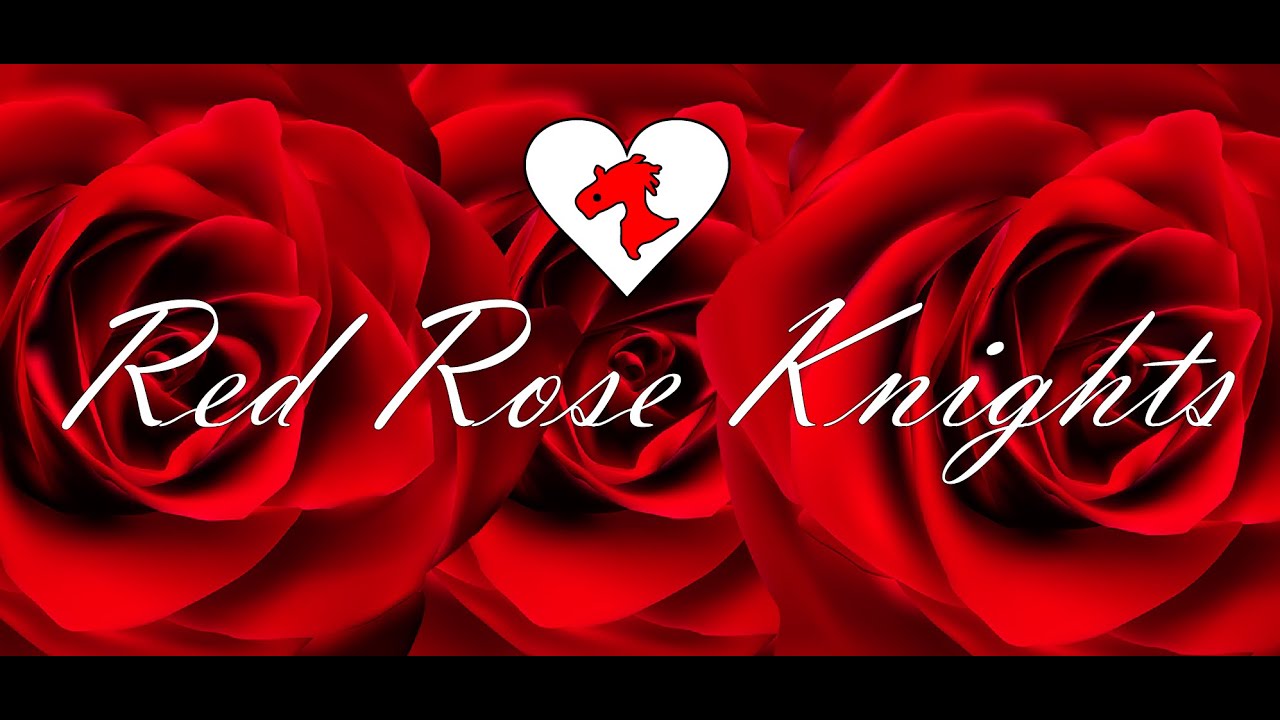 Red Rose Knights 3rd Year Anniversary - YouTube
