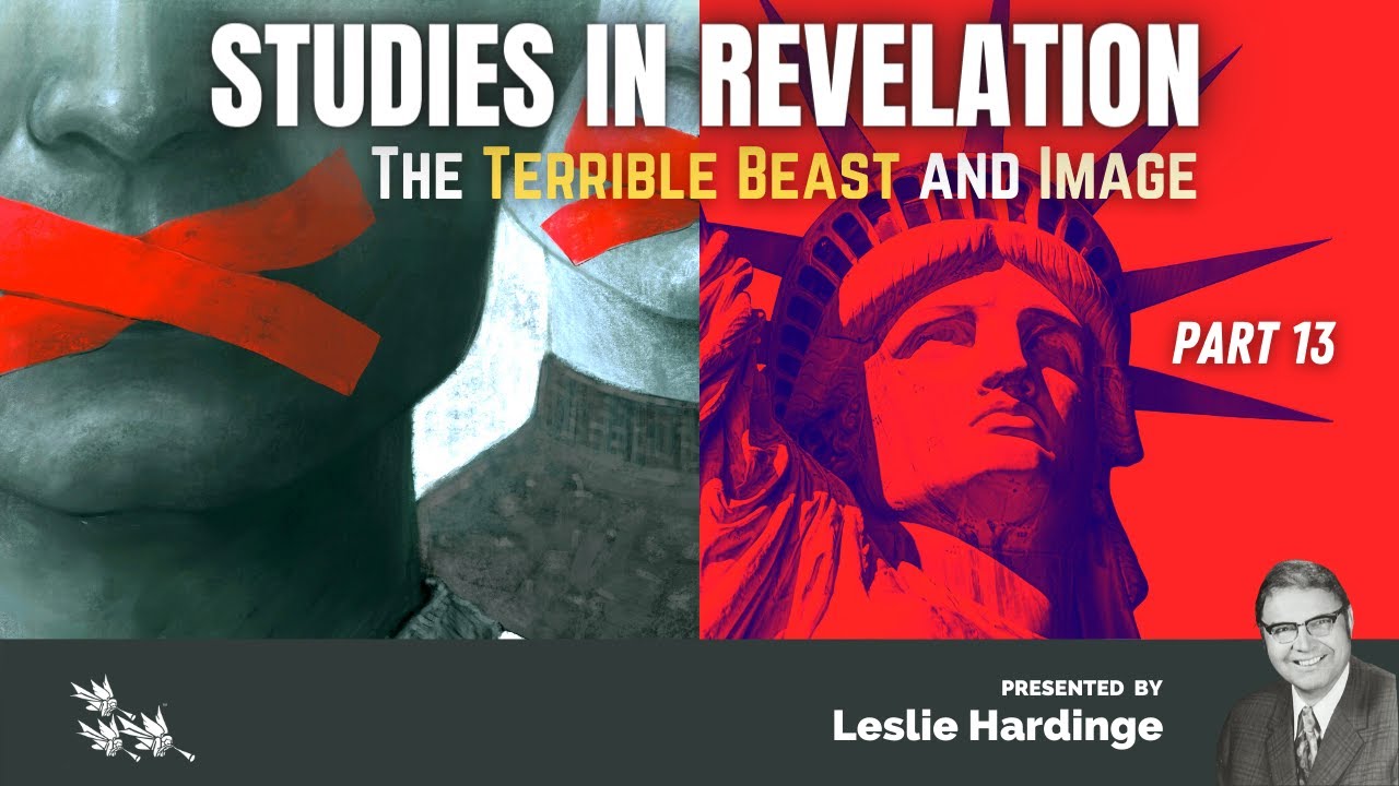Dr. Leslie Hardinge Studies in Revelation 13 of 24 #bookofrevelation # ...