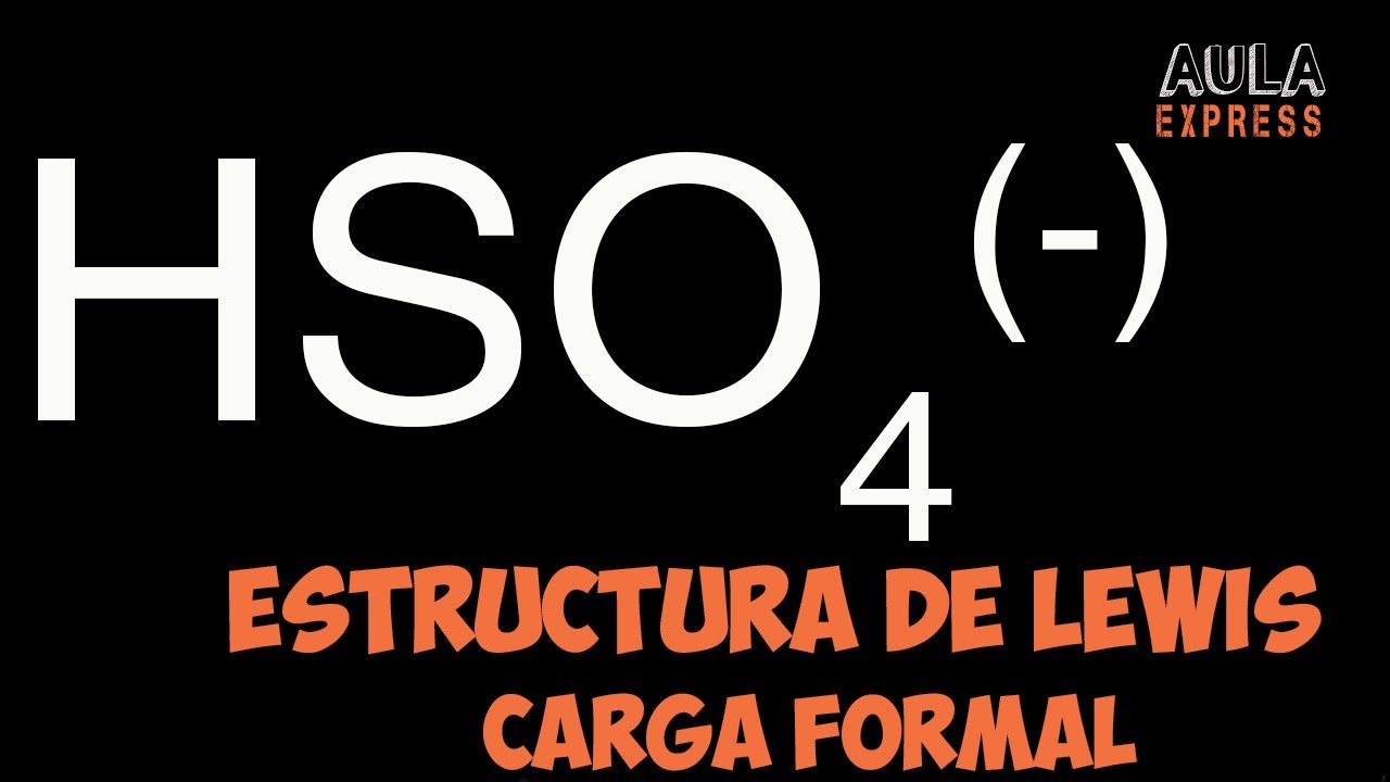 Estructura de Lewis Ion Bisulfato HSO4 (-) | Cargas Formales - YouTube