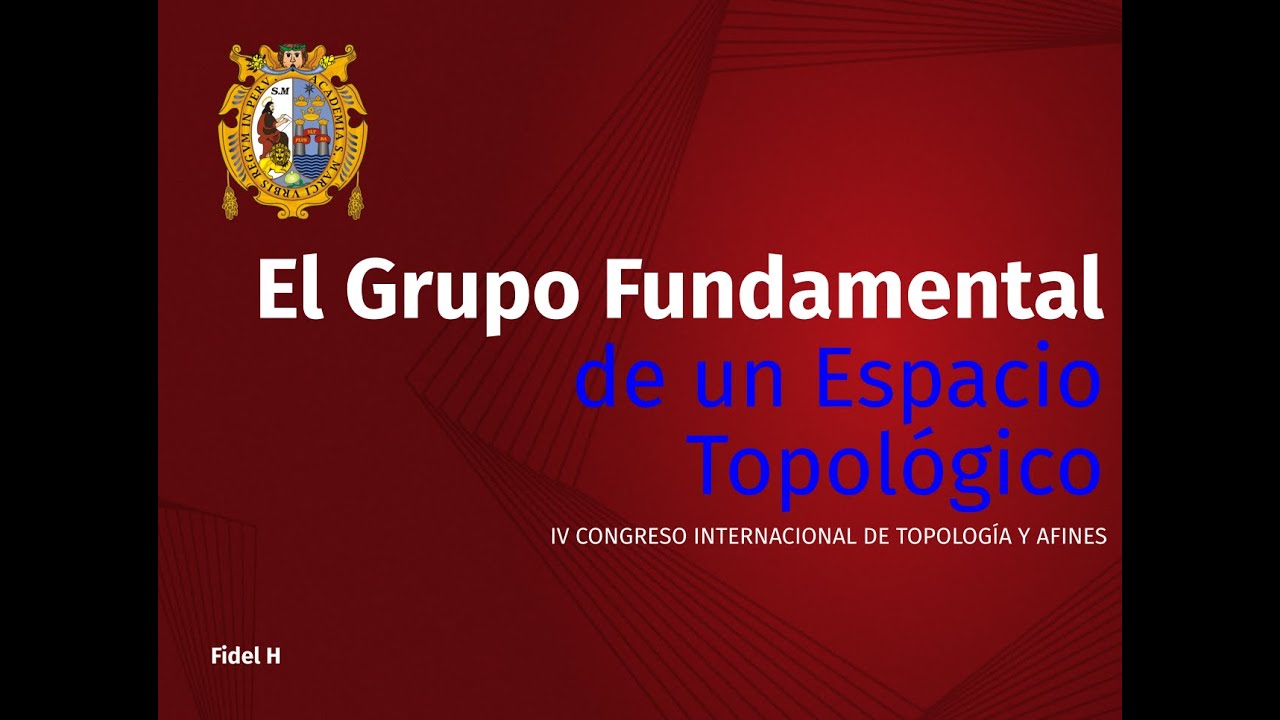 El grupo fundamental de un Espacio Topológico - YouTube