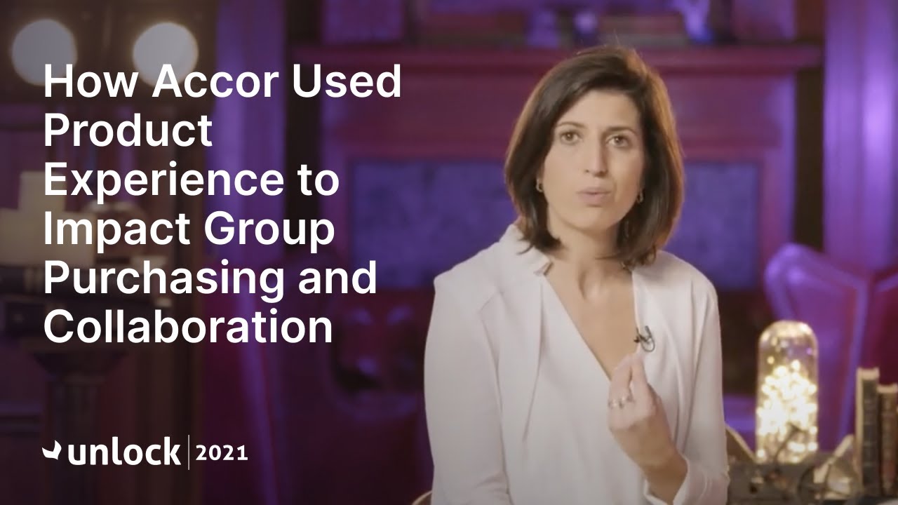 🇬🇧 How Accor Used Product Experience to Impact Group Purchasing and ...