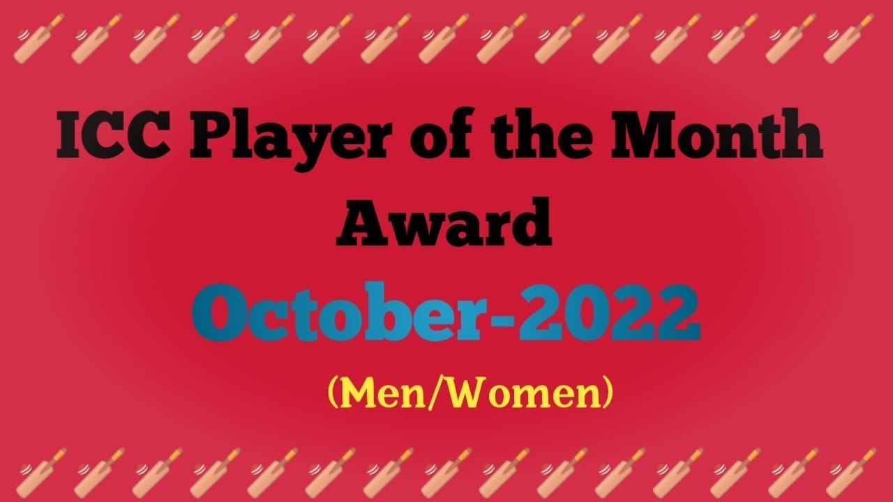 icc Player of the month Award 2022 || October || icc Player of the ...