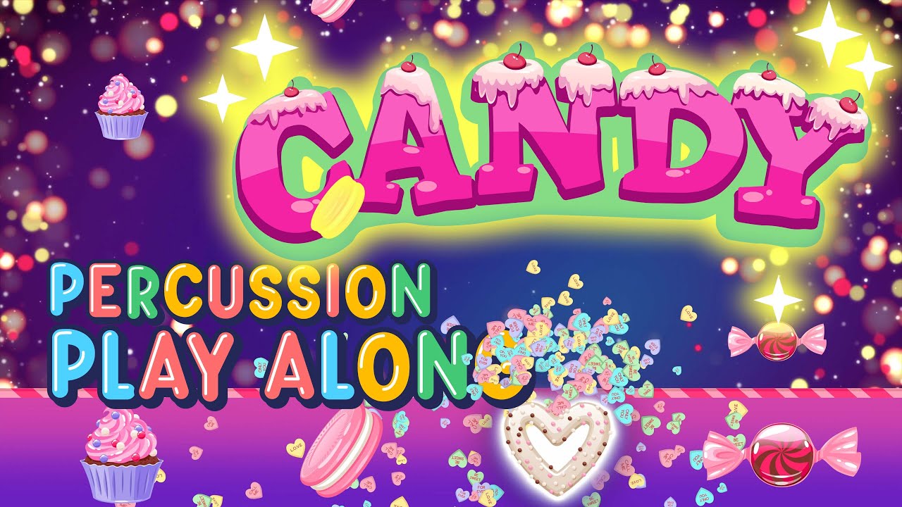 Candy Percussion Play Along - YouTube