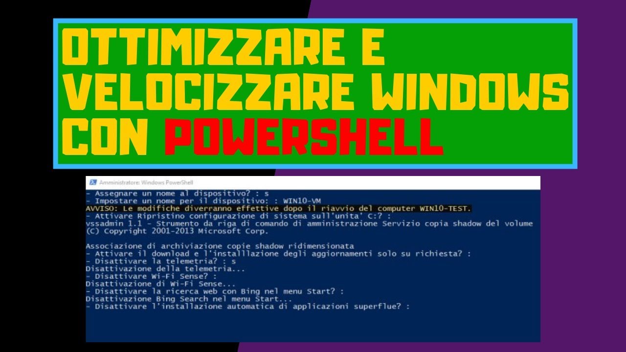 OTTIMIZZARE E VELOCIZZARE WINDOWS 10 CON POWERSHELL - YouTube
