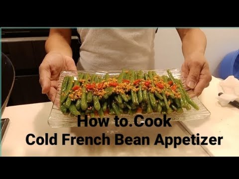 Cold French Bean Appetizer - YouTube