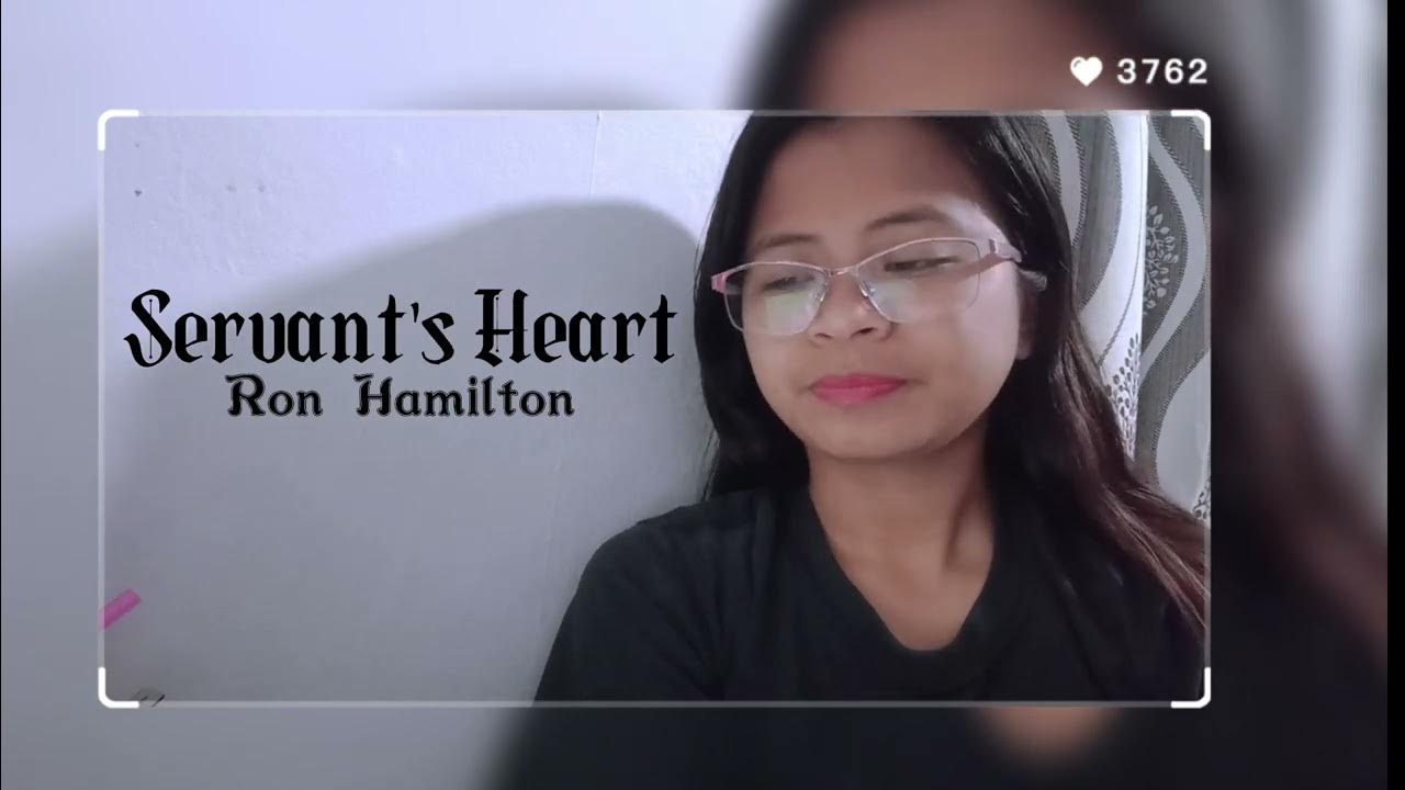 Servant's Heart by Ron Hamilton - YouTube