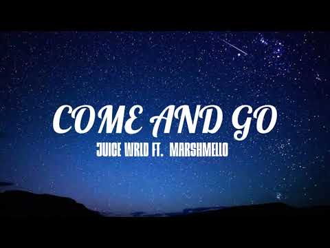 COME AND GO - JUICE WRLD FT. MARSHMELLO(lyric video) - YouTube