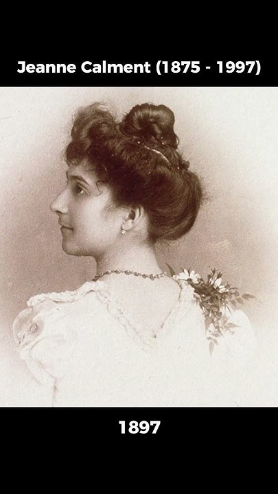 Jeanne Calment (1875 - 1997) - YouTube