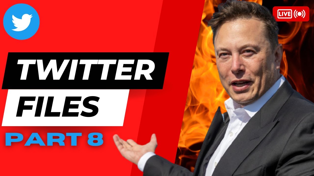Twitter Files Part 8 - Elon Exposing Twitter's Previous Corruption # ...