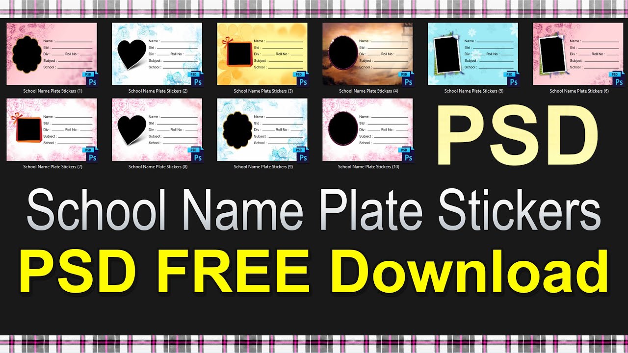 School Name Plate Stickers PSD FREE Download by Somnath Photography ...