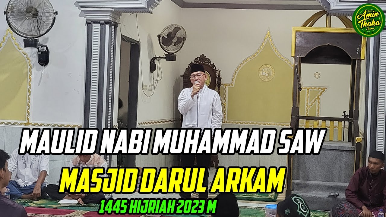 MEMPERINGATI MAULID NABI MUHAMMAD SAW | MASJID DARUL ARKAM DESA TULO ...