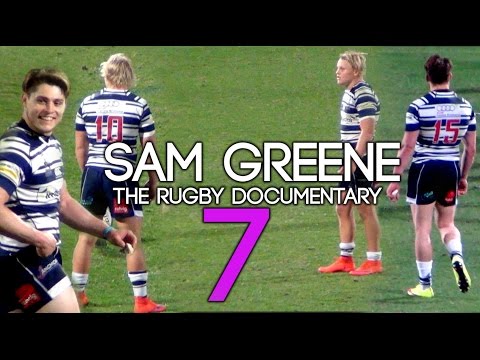 Sam Greene | The Rugby Documentary | Episode 7 - YouTube