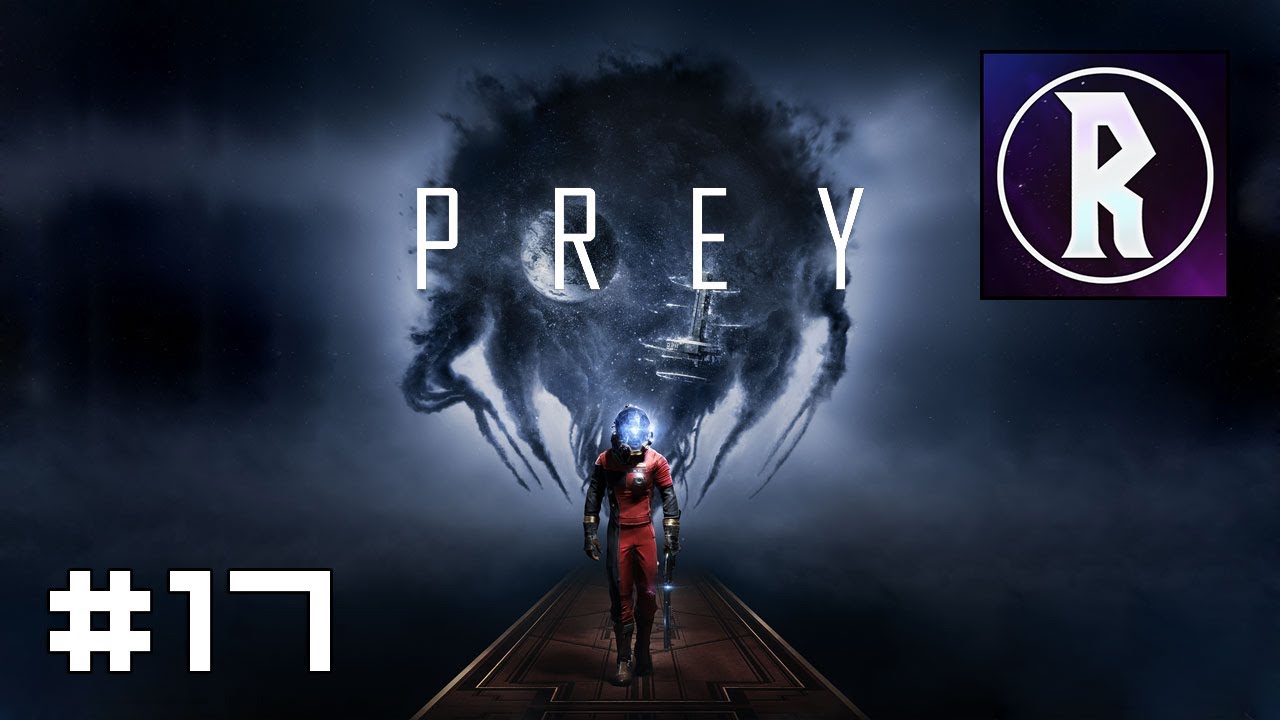 Prey #17 - The Nightmare - YouTube