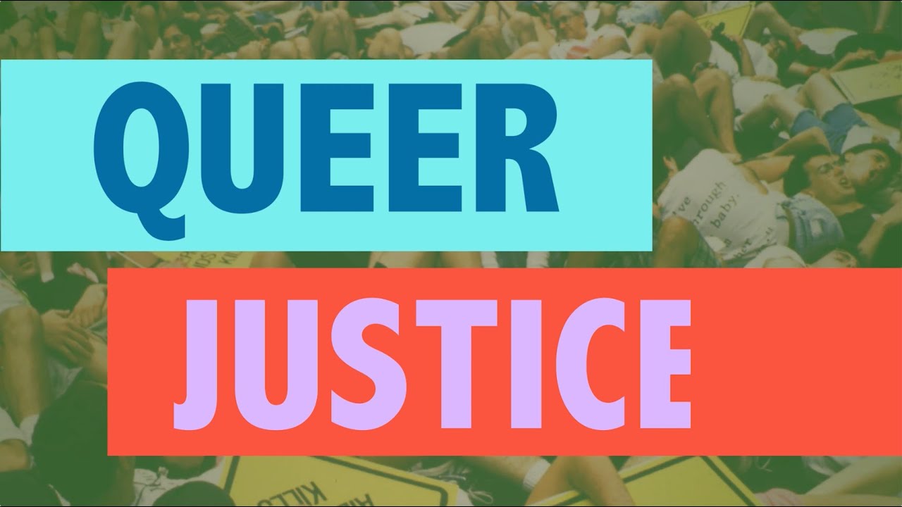 Queer Justice | Intersections of Activism - YouTube