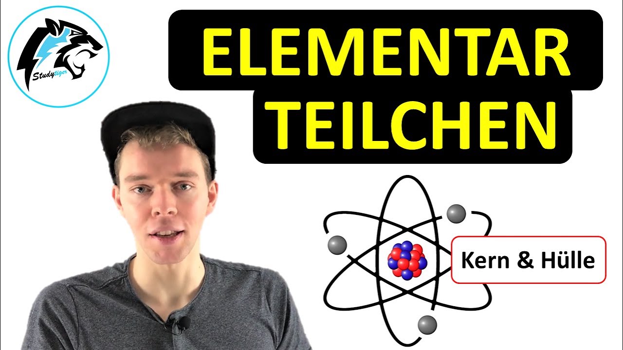 ELEMENTARTEILCHEN (mit Atomkern & Atomhülle) – Zusammenfassung | Physik Tutorial - YouTube