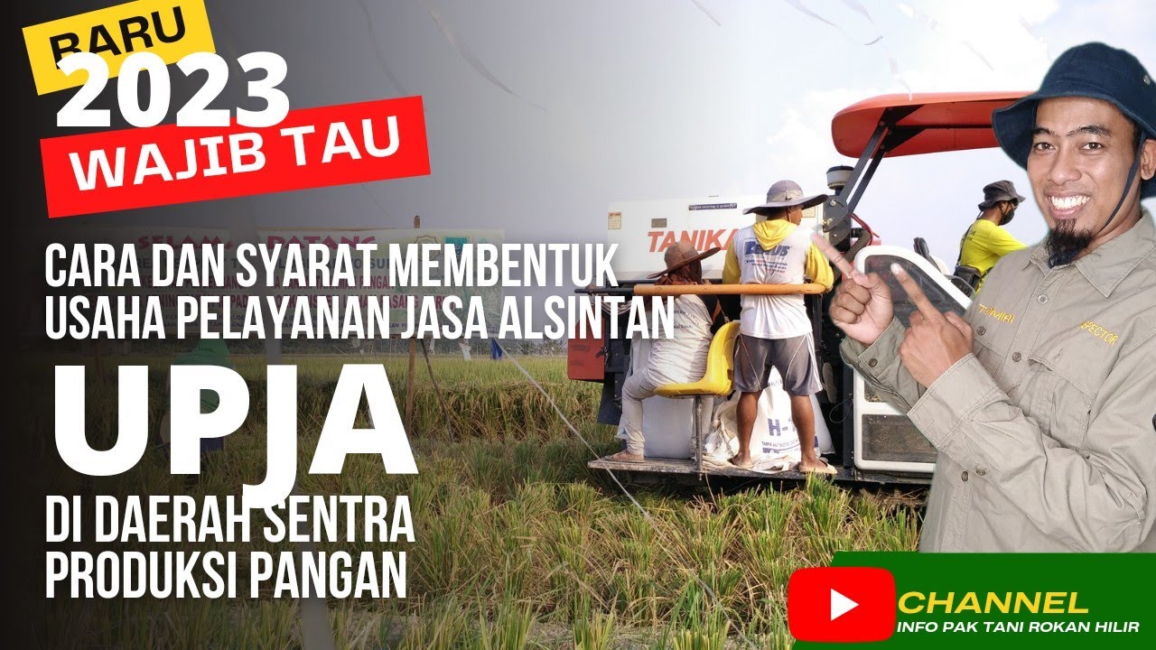 Cara Menumbuh dan Syarat Membentuk Kelompok UPJA Alsintan di daerah ...