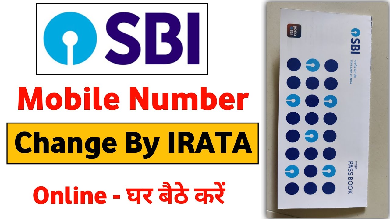 Sbi Mobile Number Change Kaise Kare By IRATA How To Change SBI sbi-mobile-number-change-kaise-kare-by-irata-how-to-change-sbi