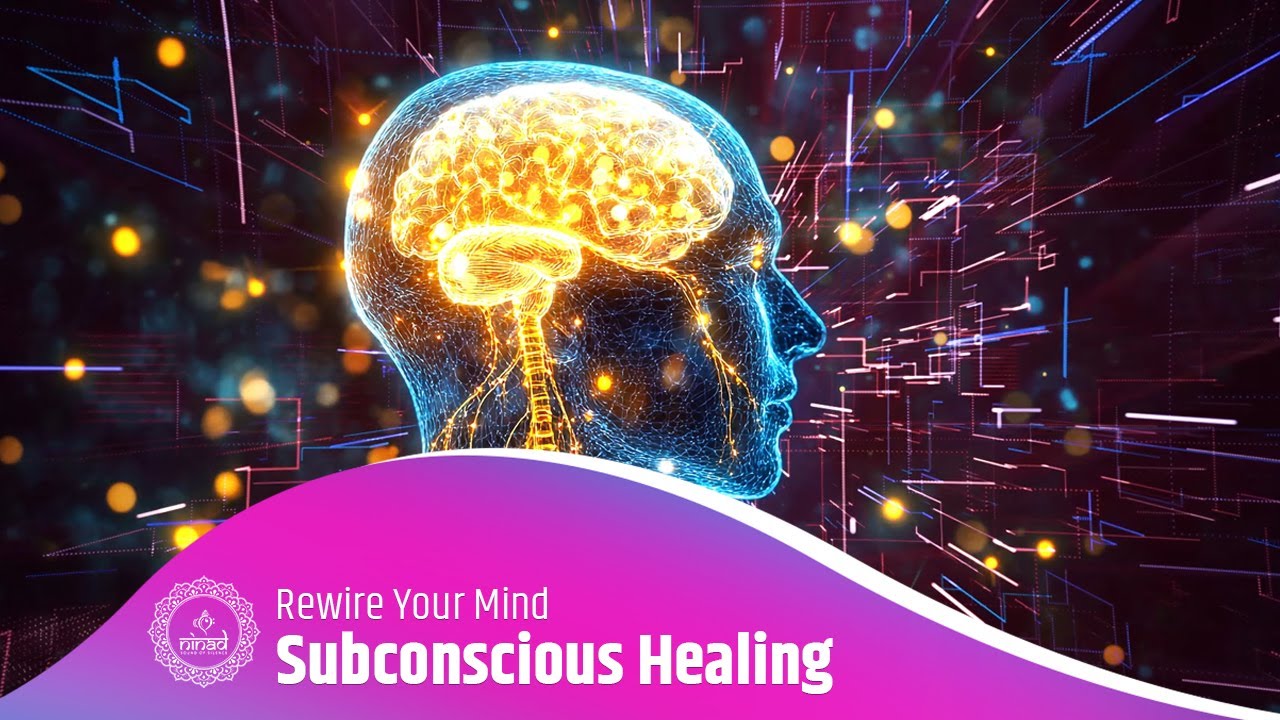 Subconscious Healing & Anxiety Relief | Rewire Your Mind for Fearless ...