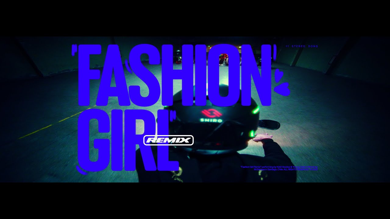 Kidd Voodoo, Young Cister - Fashion Girl (Remix) (Video Oficial ...